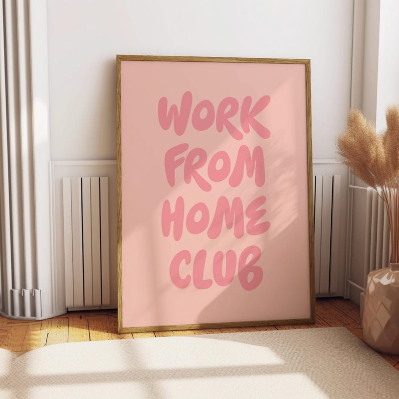 Work From Home Club Wall Art, Home Office Wall Art, Remote Work Poster ...