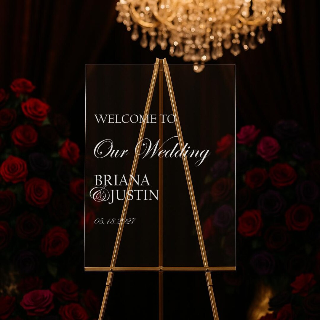Elegant Acrylic Wedding Welcome Sign | Custom Clear Wedding Sign With ...