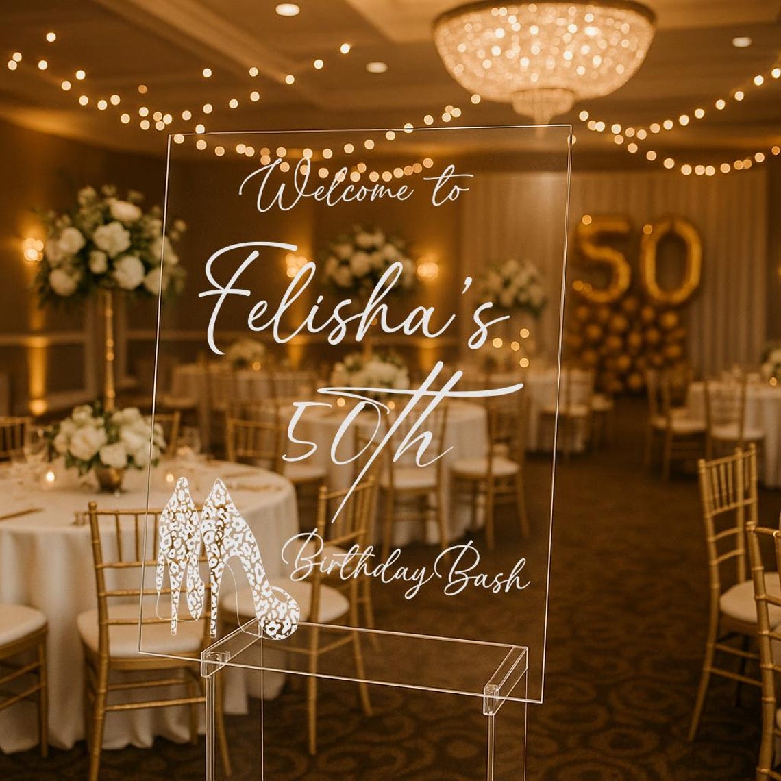 Elegant 50th Birthday Welcome Sign for Women – Clear Acrylic Sign With ...