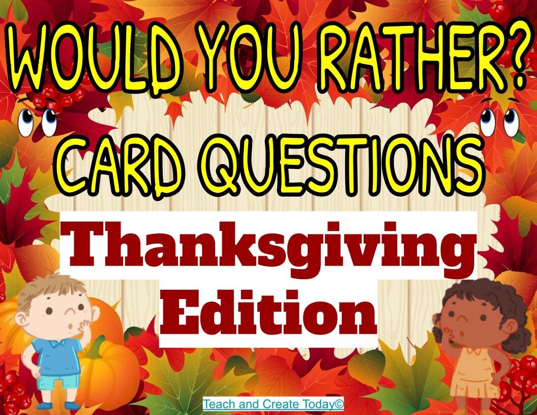 Would You Rather Cards-thanksgiving Edition Printable 100 - Etsy