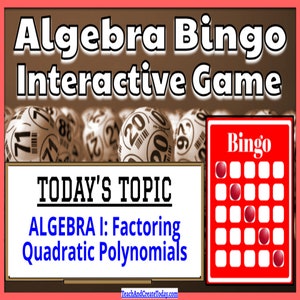 Algebra I Math Bingo Games Set #2- Slope, Factor Quadratic Polynomials ...