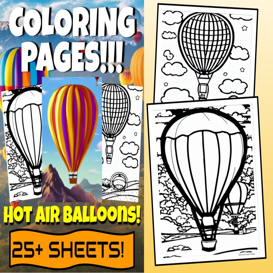 Coloring Pages for Kids - Hot Air Balloons- Over 25 Printable Sheets ...