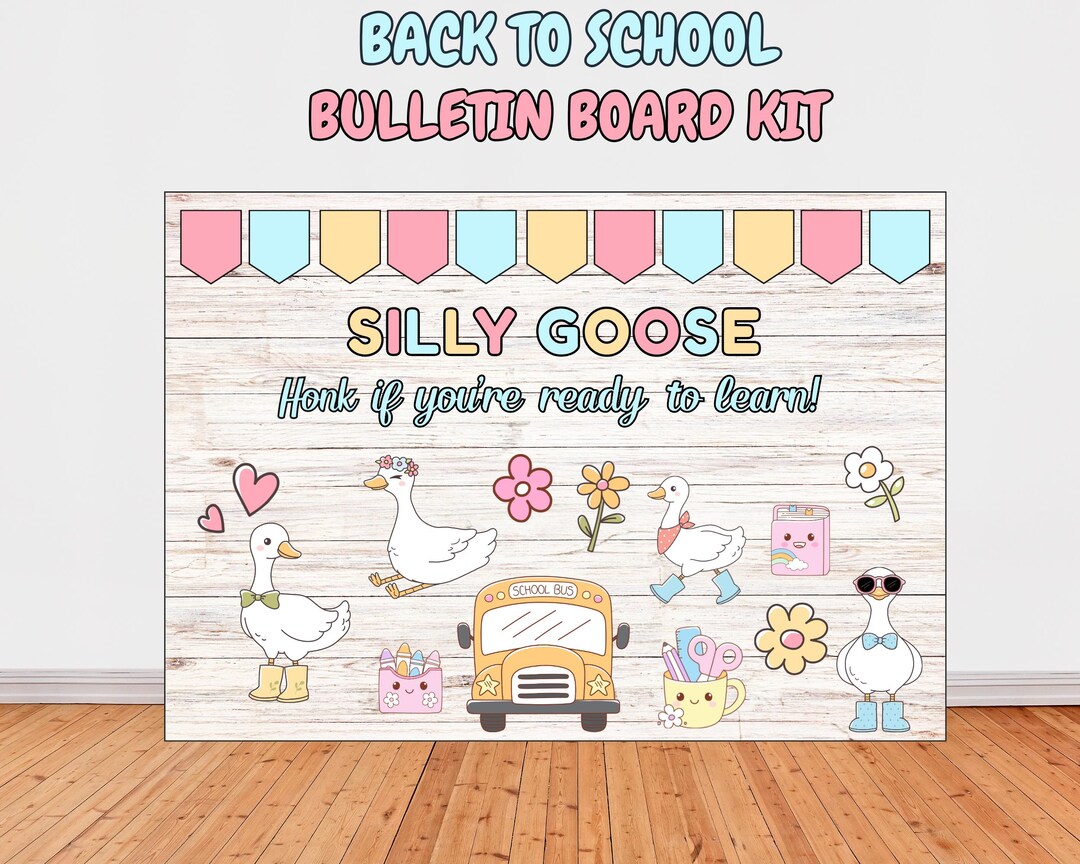 Back to School Bulletin Board Kit, Silly Goose Classroom Decor, Welcome ...