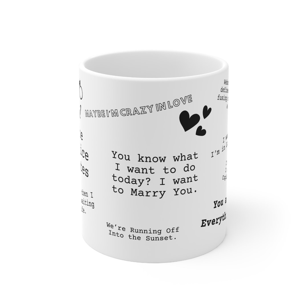 The Office Funny Marry Me Proposal Mug 11 Oz. Romantic Quotes the ...
