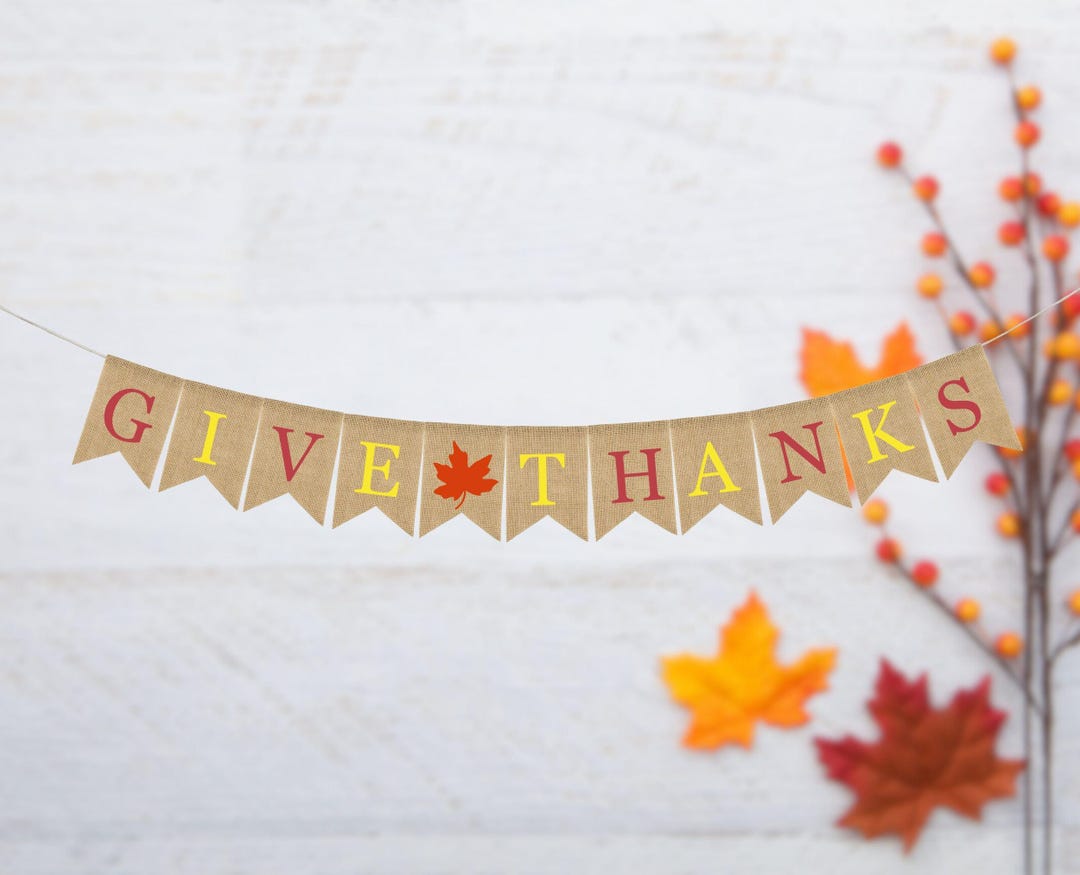 Give Thanks Burlap Banner, Thanksgiving Decorations, Fall Banner, Give ...