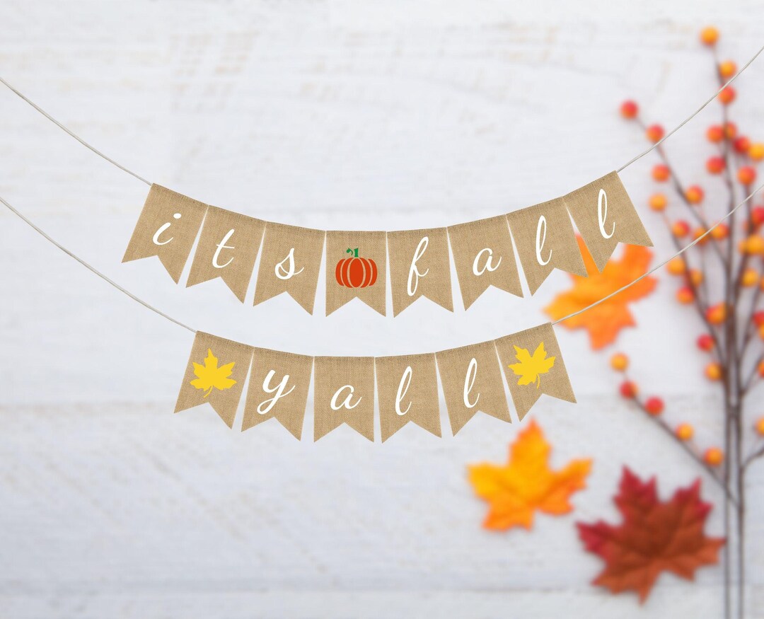 Its Fall Yall Burlap Banner: Rustic Fall Decorations, Autumn Burlap ...
