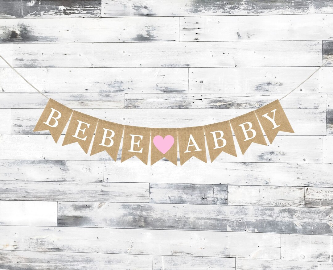 Custom Bebe Name Banner, Baby Girl Shower Decor, Bebe Girl Banner, Baby ...