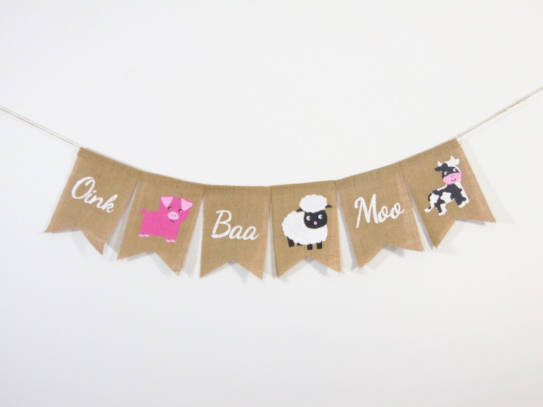 Oink Baa Moo Banner, Burlap Birthday Banner, Birthday Decor, Birthday ...
