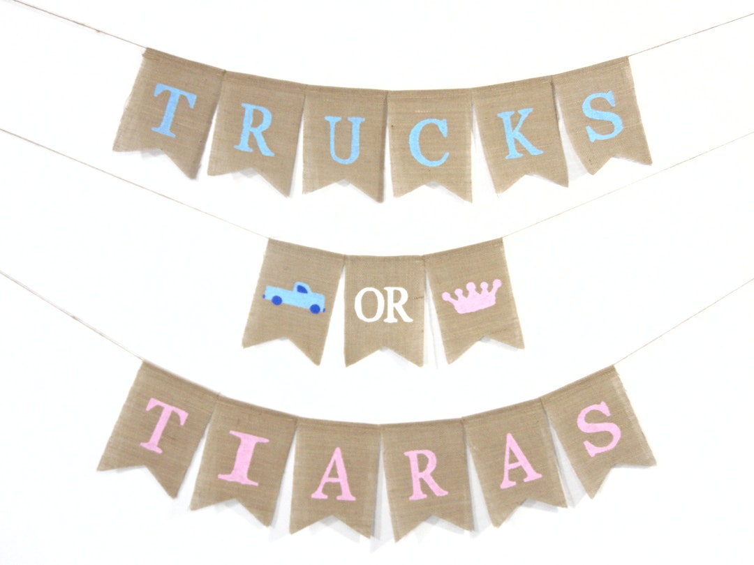 Trucks or Tiaras Banner, Gender Reveal Banner, Trucks or Tiaras Baby ...