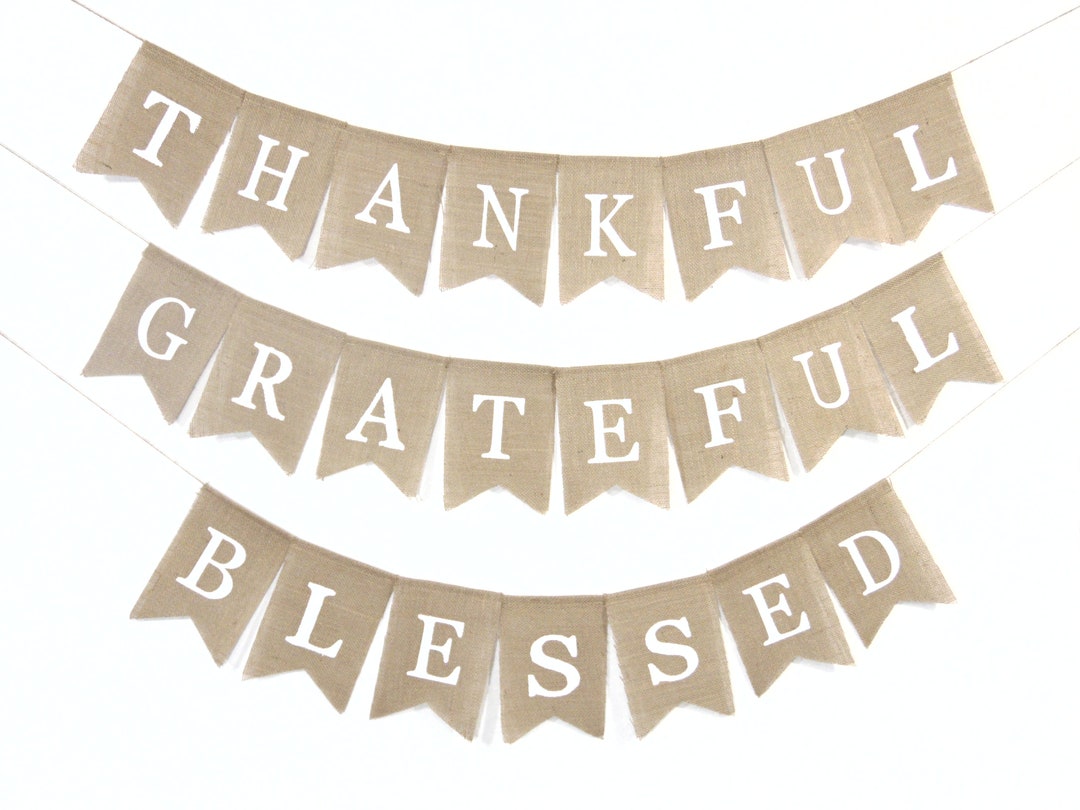 Thankful Grateful Blessed Banner, Thankful Banner, Grateful Banner ...