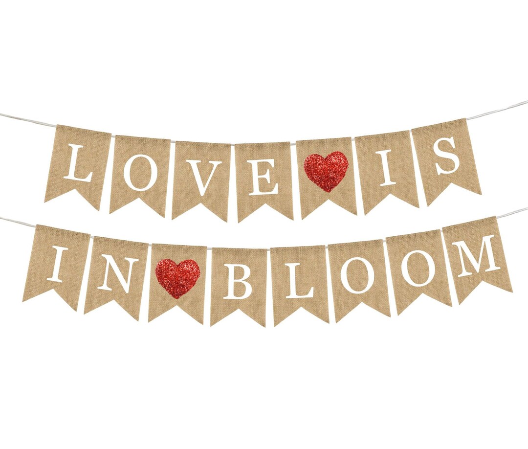 Love is in Bloom Banner, Valentines Day Decor, Happy Valentines Day ...
