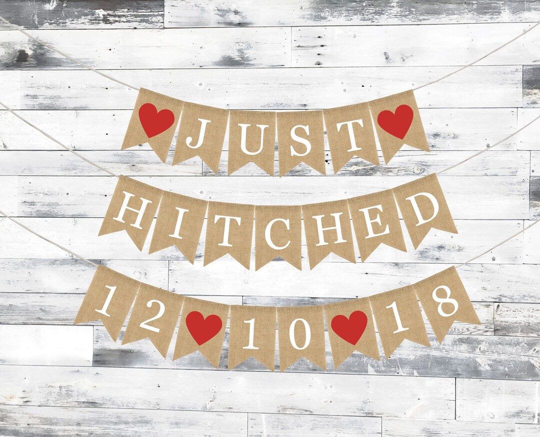 Custom Just Hitched Banner, Wedding Decor, Just Married Bunting, Just ...