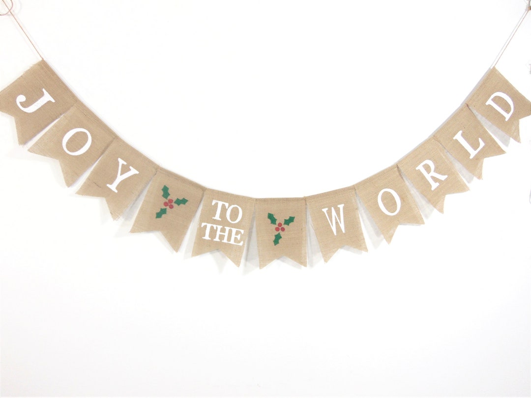 Joy to the World Banner, Christmas Decorations, Christmas Mantel ...