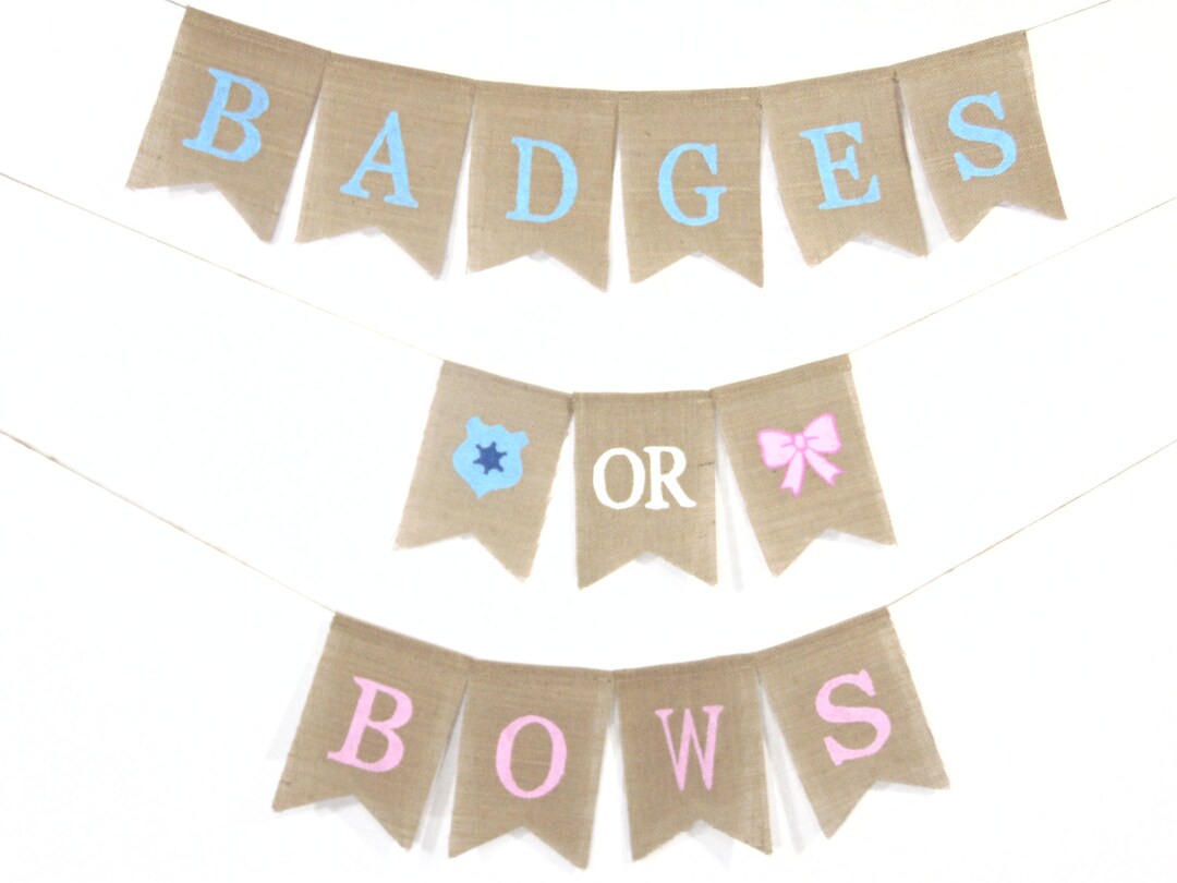 Badges or Bows Gender Reveal Banner, Badges or Bows Theme Baby Shower ...