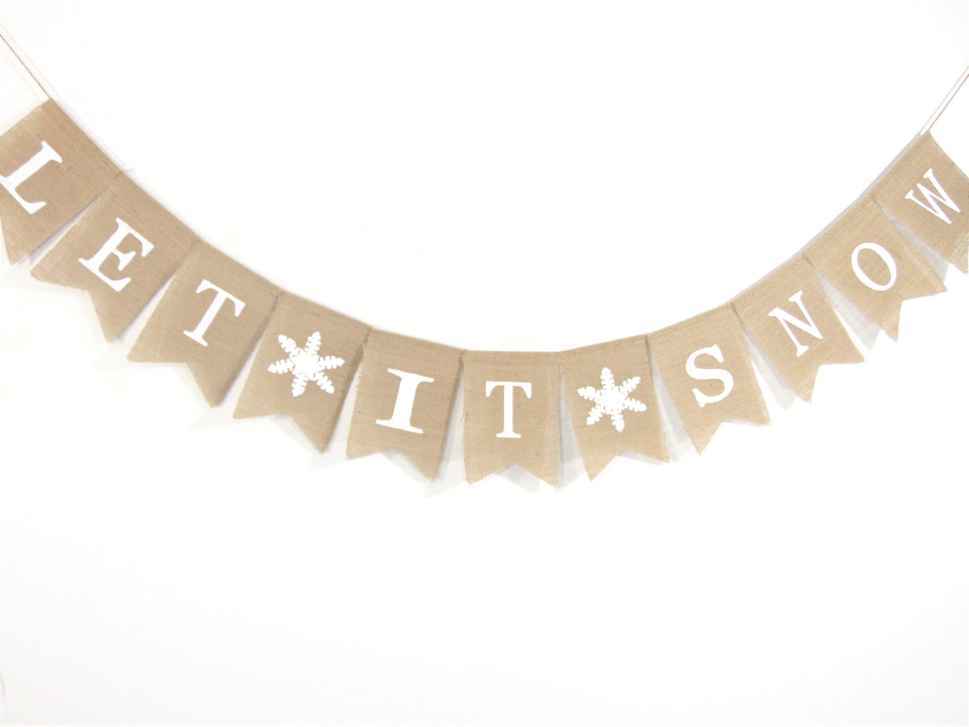 Let It Snow Banner, Christmas Decorations, Christmas Mantel Decorations ...