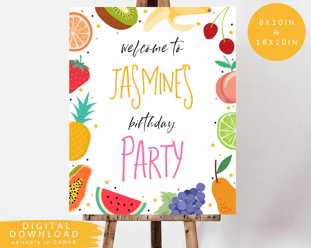 Editable Tutti Frutti Welcome Sign, Second Birthday Sign, Fruit Welcome ...