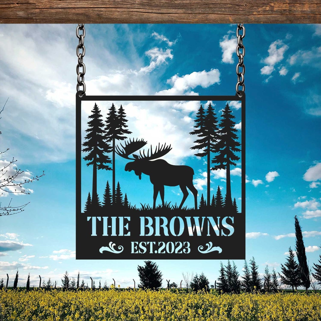 Personalized Metal Moose Sign, Moose Wall Art, Moose Decor, Outdoor ...