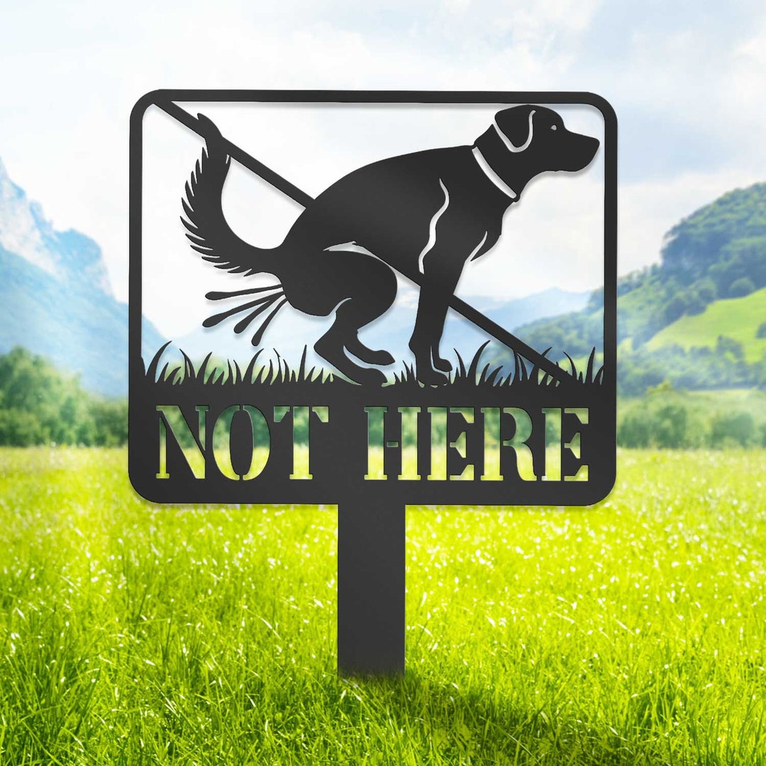 Not Here Dog Funny Metal Sign, No Pooping Dog Sign, Dog Poop Metal Sign ...