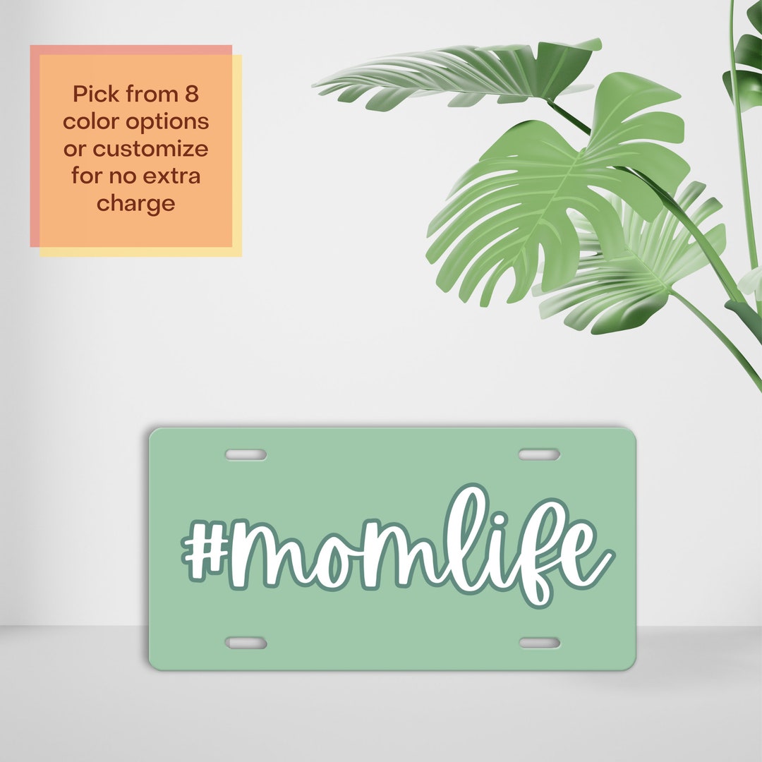 Front License Plate #momlife Car Tag, Vanity Plate for Moms, Cute ...