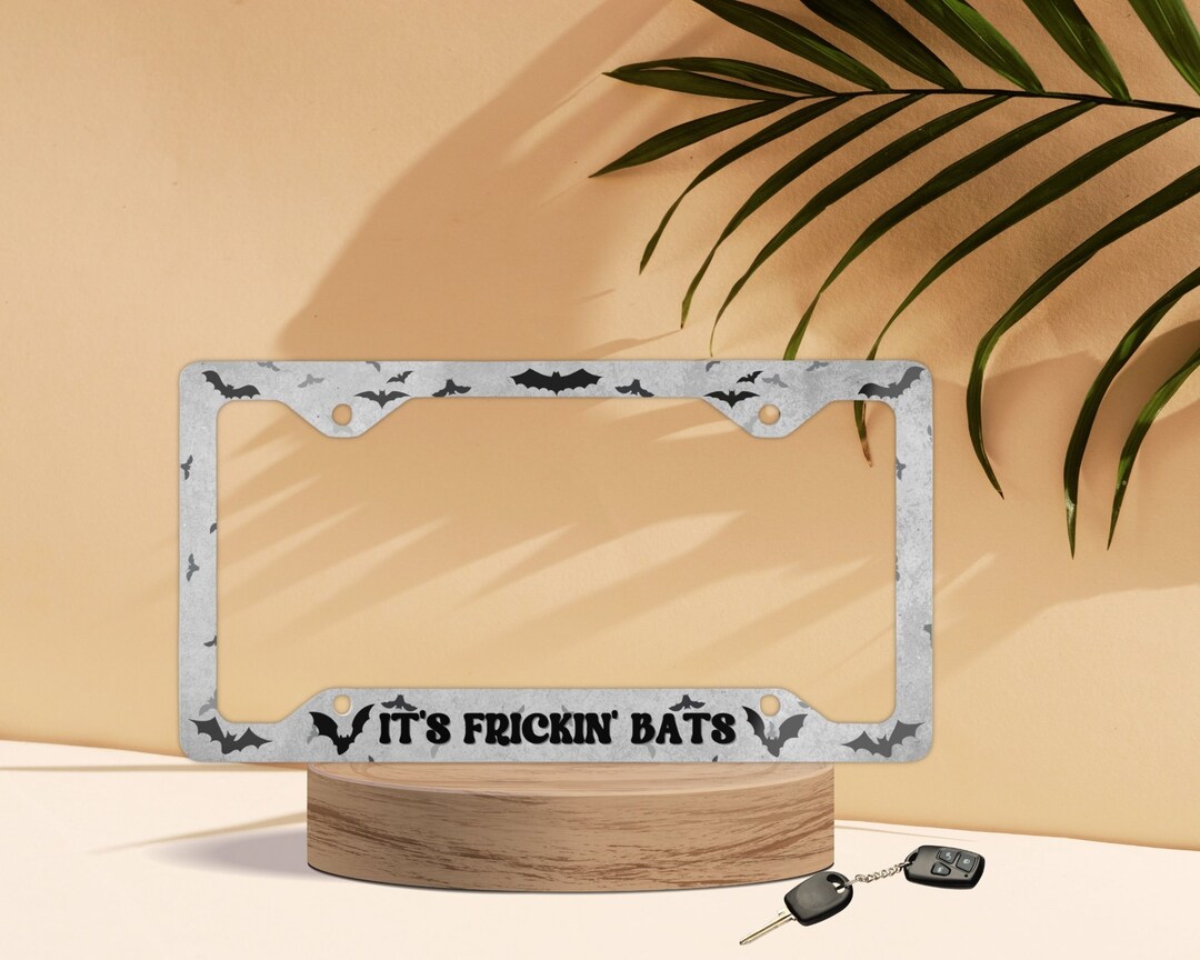 It's Frickin' Bats License Metal License Plate and Frame | Goth License ...