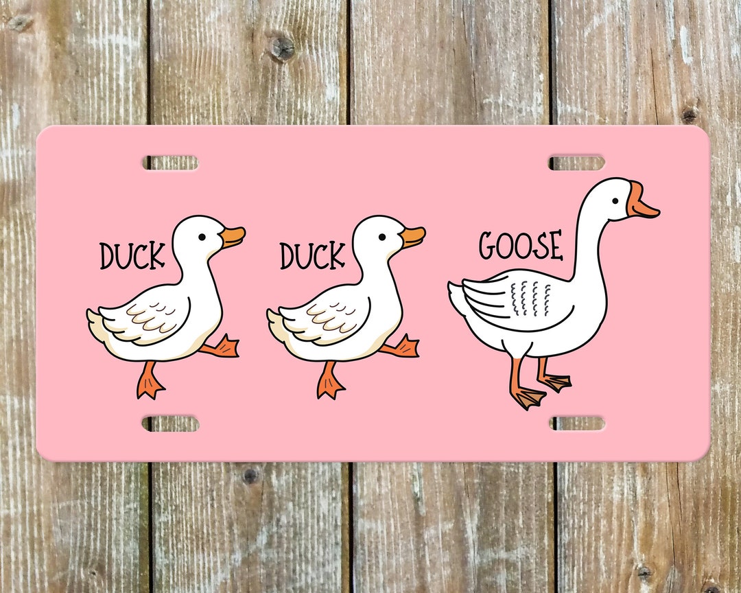 Duck Duck Goose Front License Plate - Cute Duck Goose Car Truck License ...
