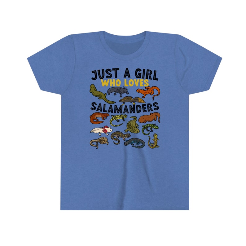 Just A Girl Who Loves Salamanders Shirts - Toddler and Youth Sizing ...