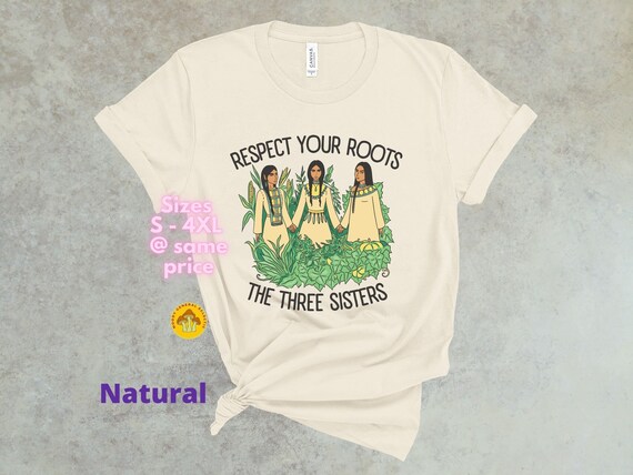 Three Sisters Respect Your Roots Short Sleeve Shirt Native - Etsy