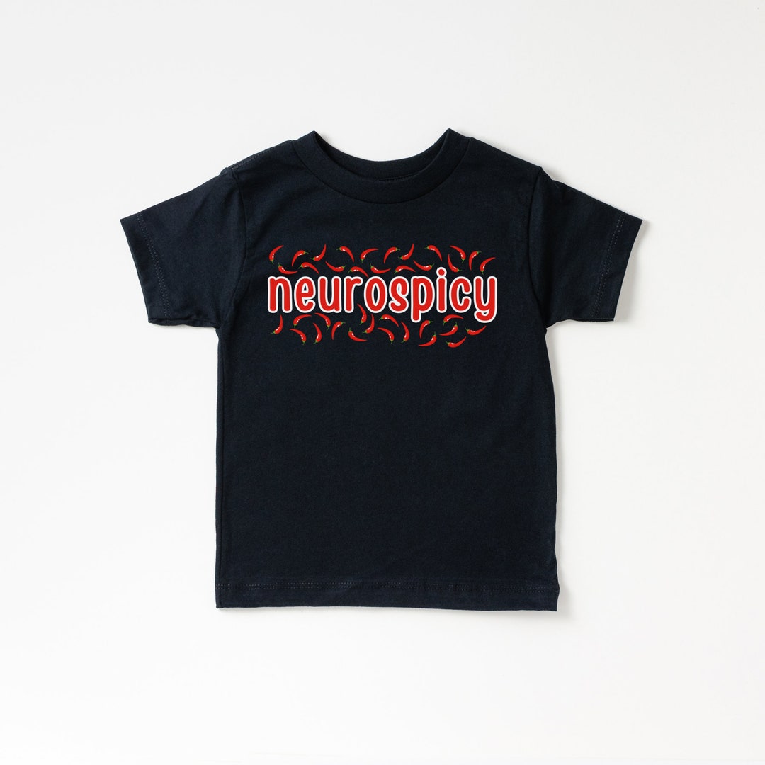 Neurospicy Toddler Shirt, ADHD Autism Awareness Support Gifts, Cool ...