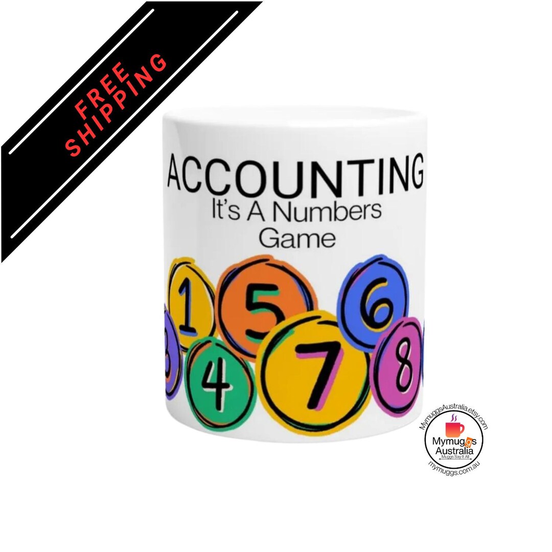 Accounting Mug, Funny Accountant Coffee Mug ,accounting It's A Numbers ...
