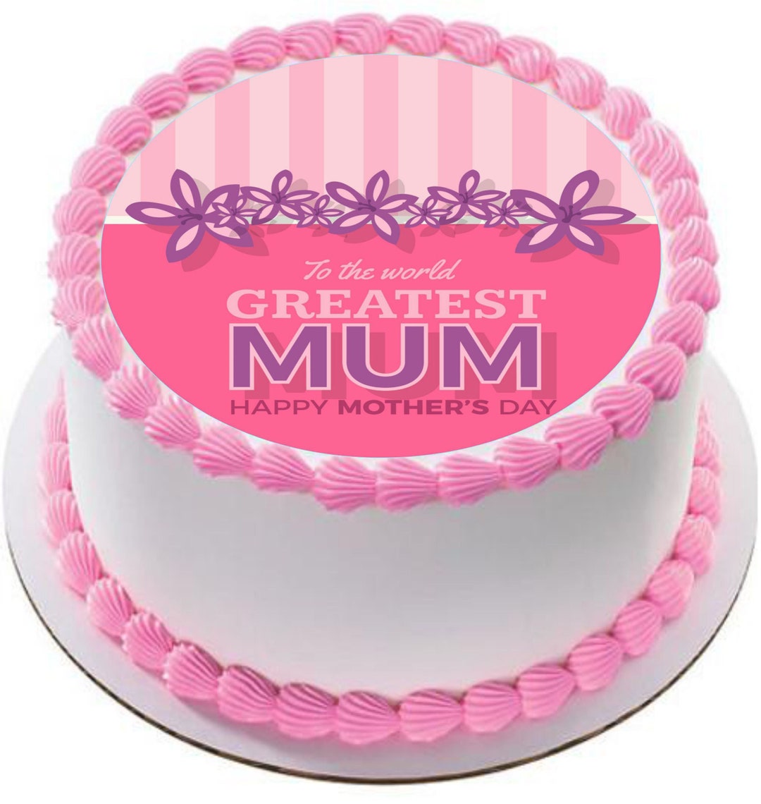 Greatest Mum 7.5" (19cm) Round Edible Cake Topper Decoration - Etsy