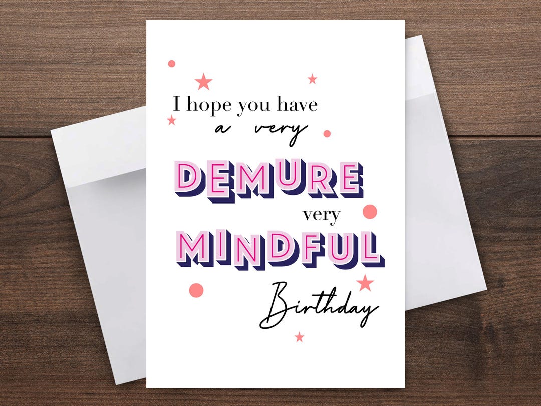 Demure Mindful Birthday Card | Very Demure Very Mindful Greetings Card ...