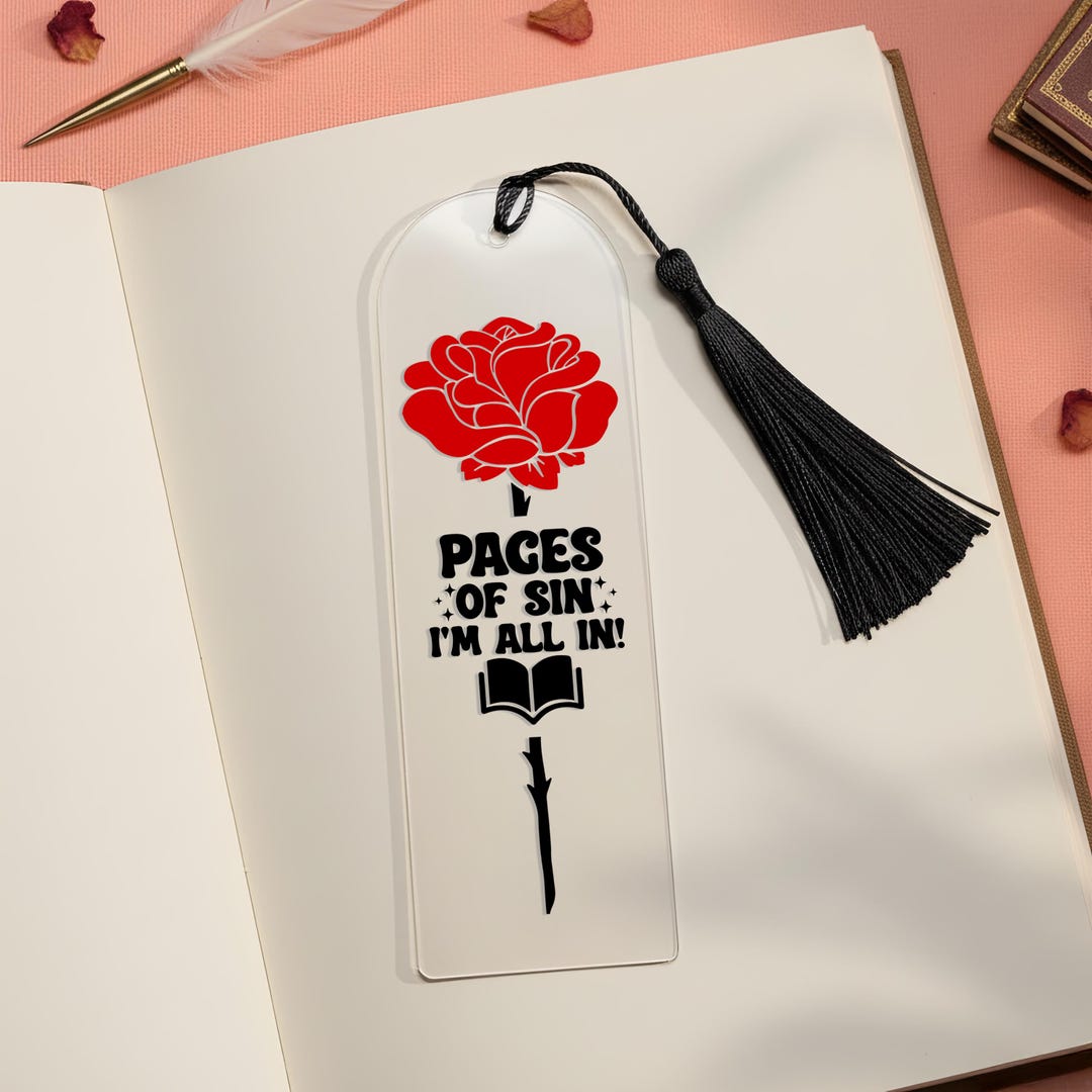 Pages of Sin I'm All in Acrylic Bookmark With Tassel | Booktok Dark ...
