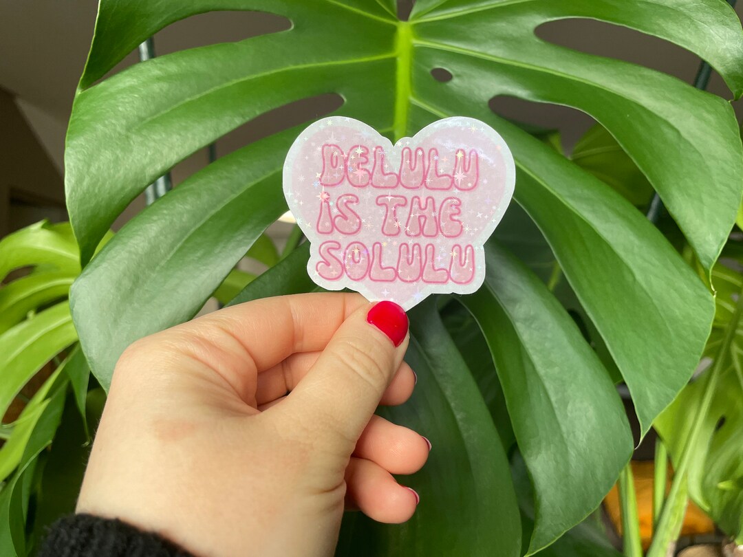 Delulu is the Solulu Meme Glitter Heart Holo Sticker Water Resistant ...