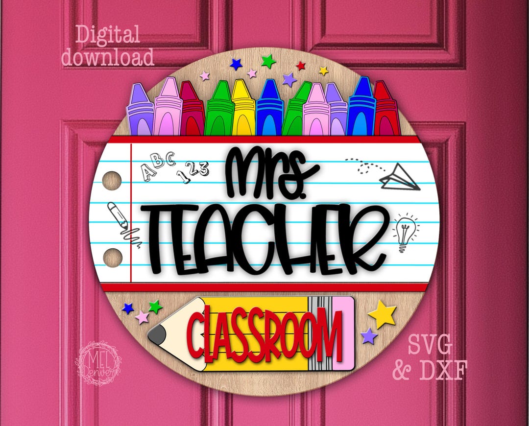 Teacher Classroom Door Sign SVG DXF Laser Cut File (digital Download ...