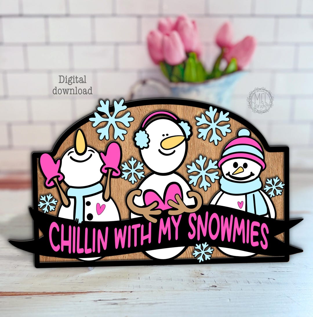 Snowman Valentine's Day Laser Cut File: Winter Snowmies Sign (digital ...