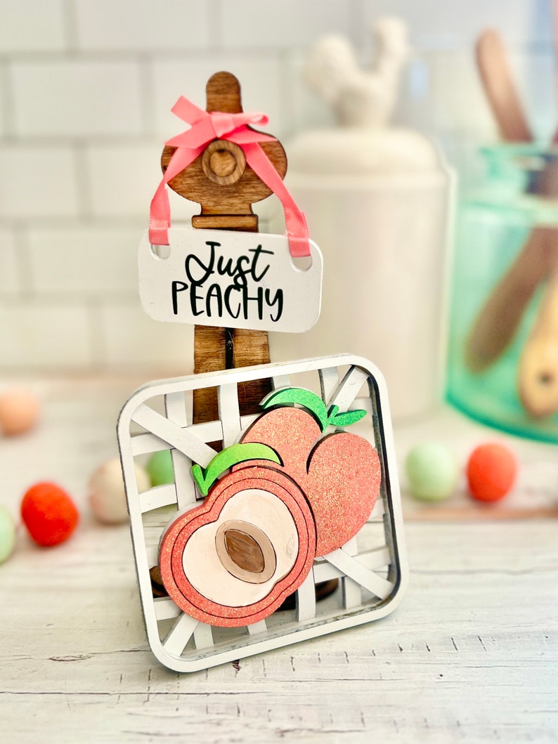 Peaches in Tobacco Basket With Mini Sign "just Peachy" Glowforge, Laser ...