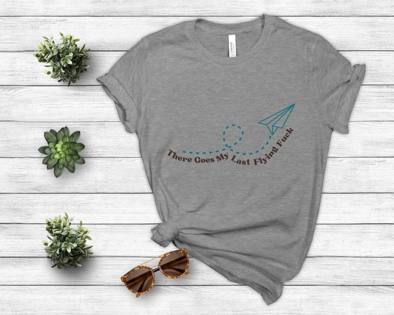 There Goes My Last Flying F*ck | SVG PNG | Digital Download - Etsy There Goes My Last Flying F*ck | SVG PNG | Digital Download - Etsy