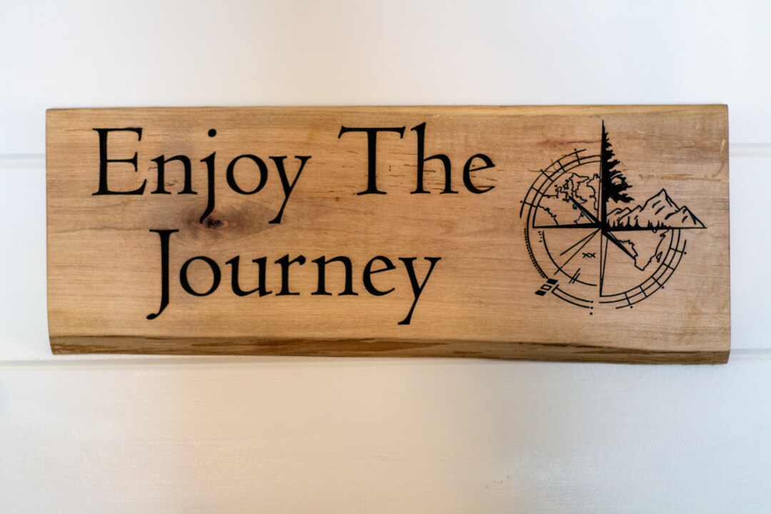 Enjoy the Journey Sign / Adventure Sign / Travel Wall Hanging / Home ...