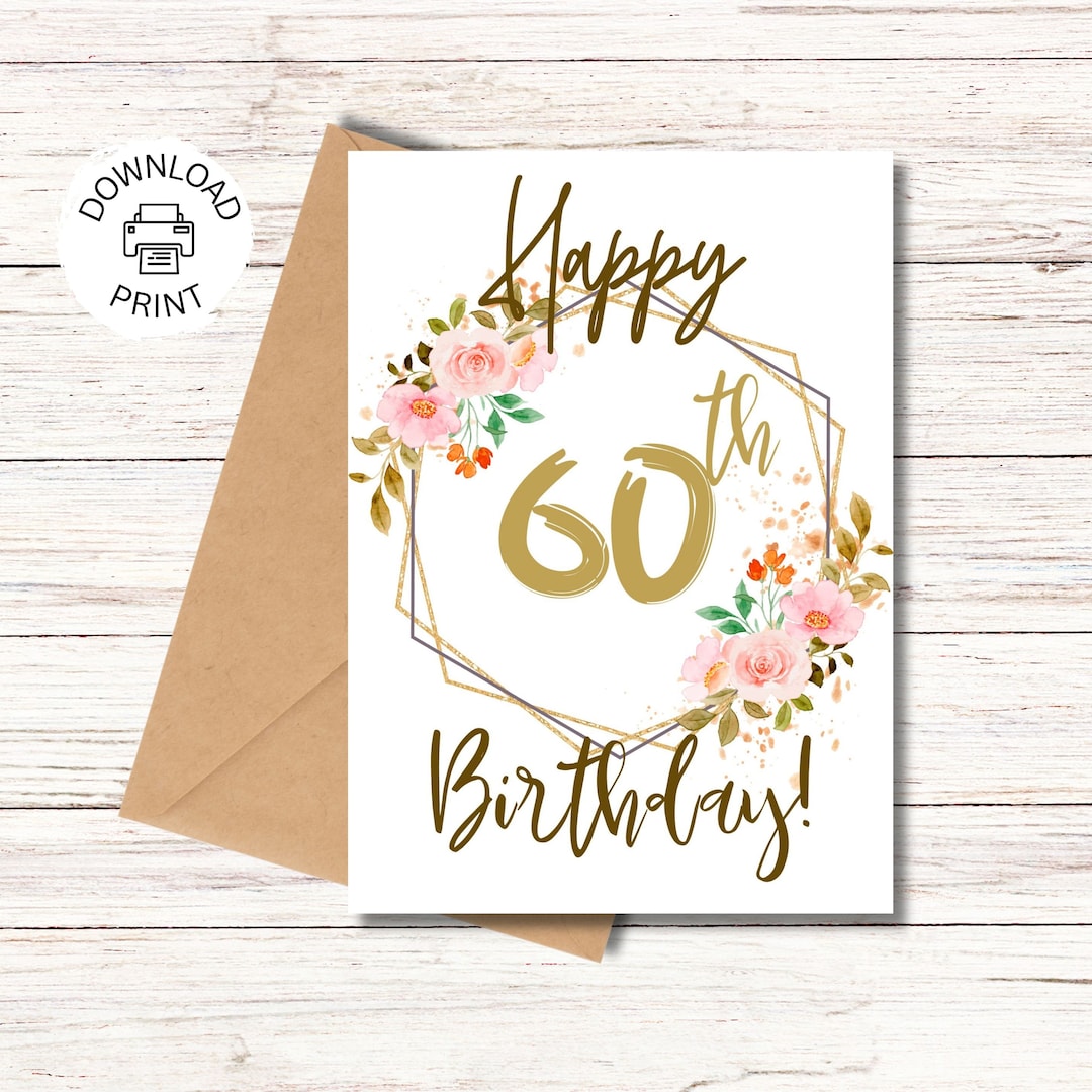 Happy 60th Birthday Card | Printable Greeting Card | Birthday Wishes ...