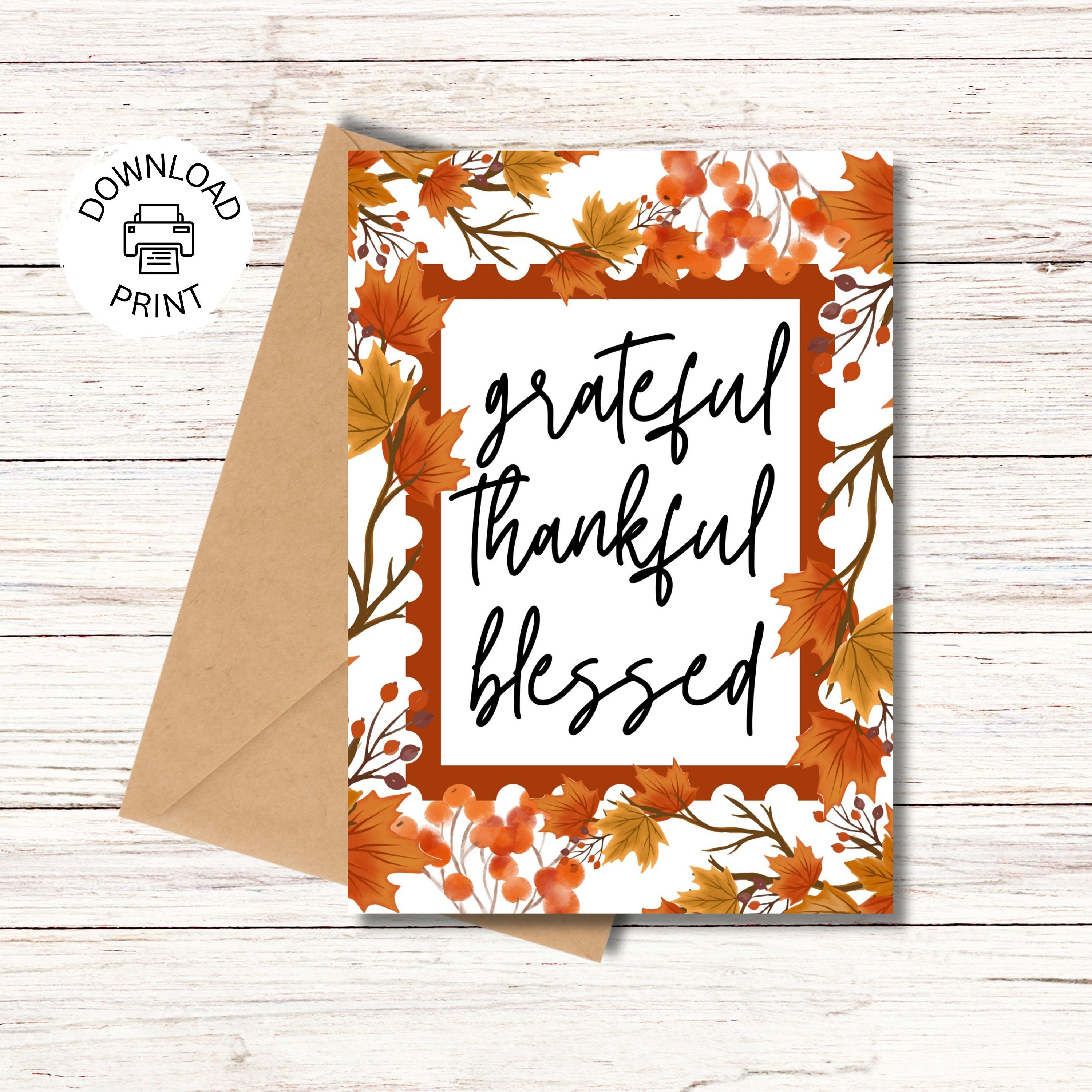 Grateful Thankful Blessed Card - Printable Greeting Card - Happy ...