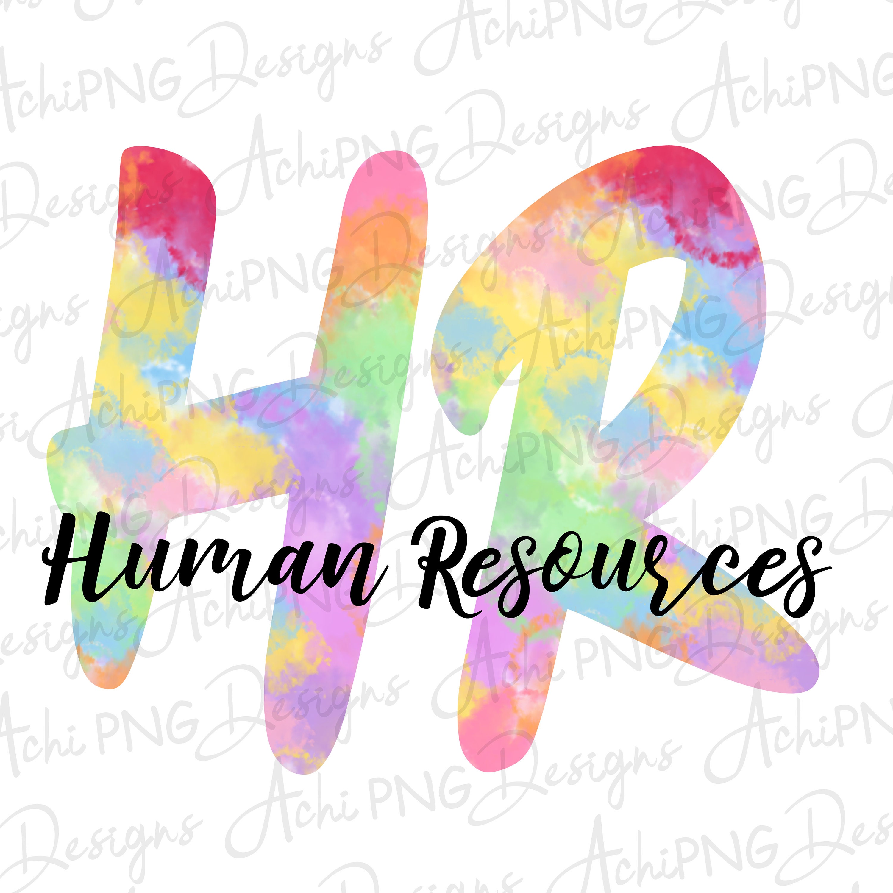 HR Human Resources PNG Sublimation Design, Tie Dye, Office T-shirt ...