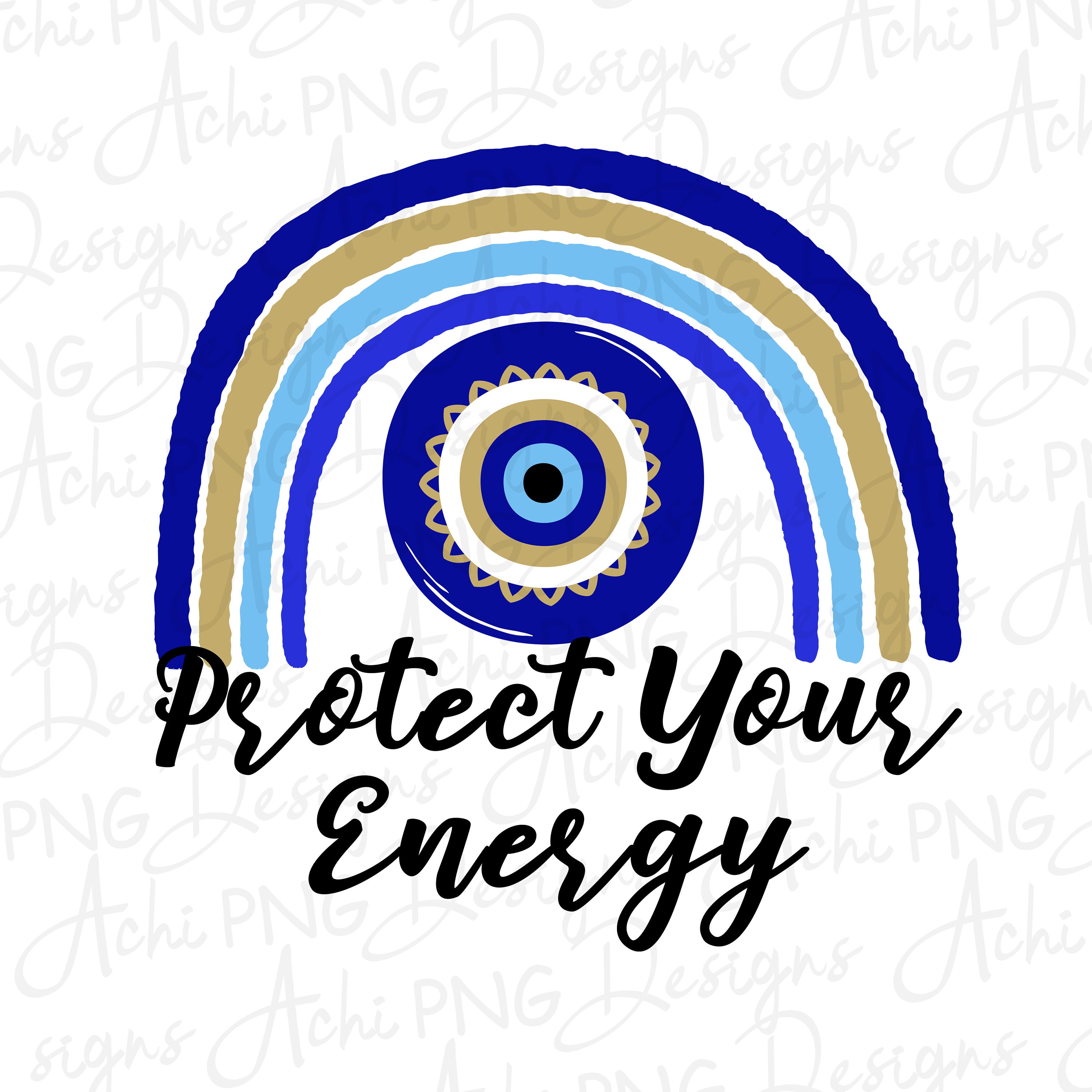 Protect Your Energy PNG Sublimation Design, Eye of Protection ...