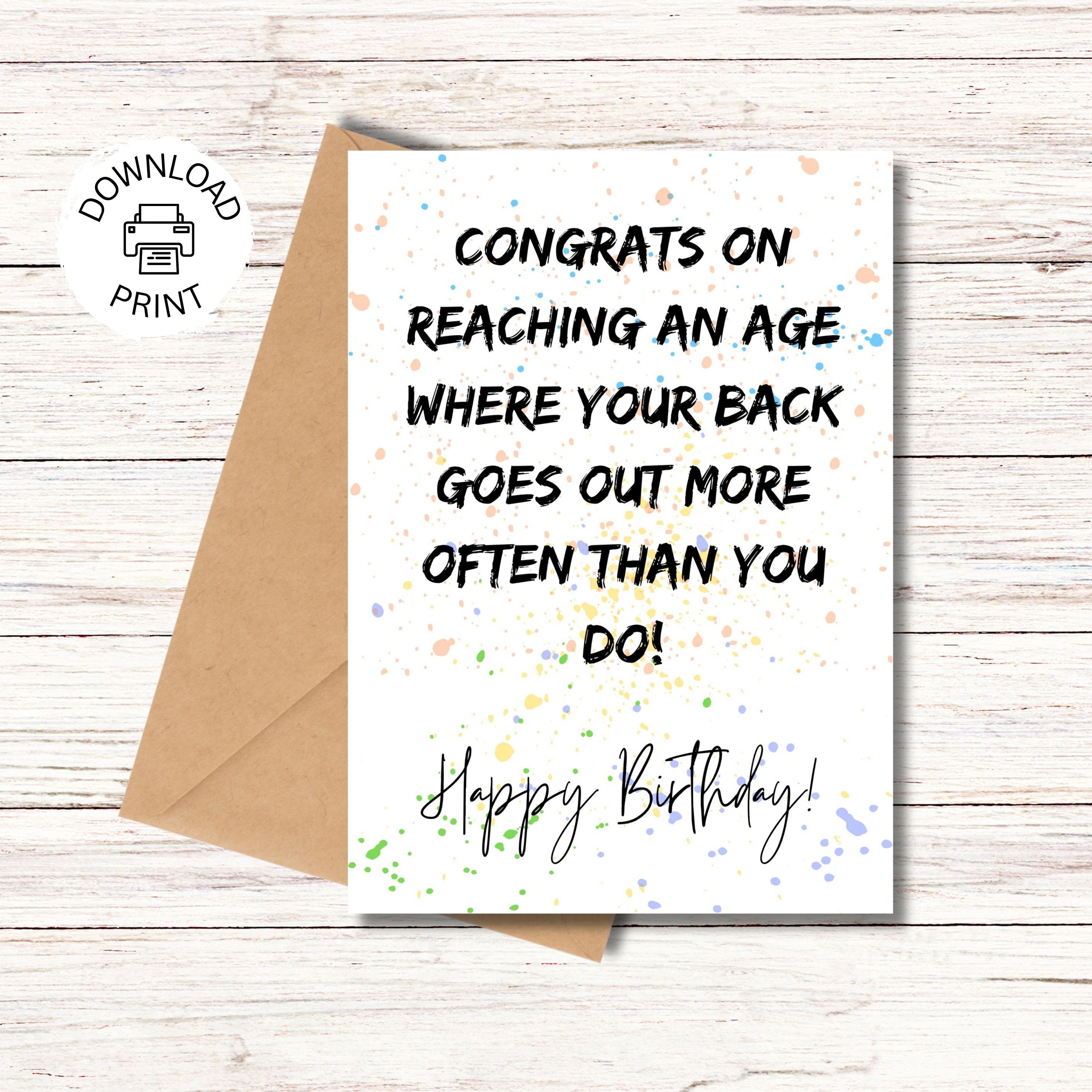 Funny Happy Birthday Card | Printable Greeting Card | Your Back Goes ...