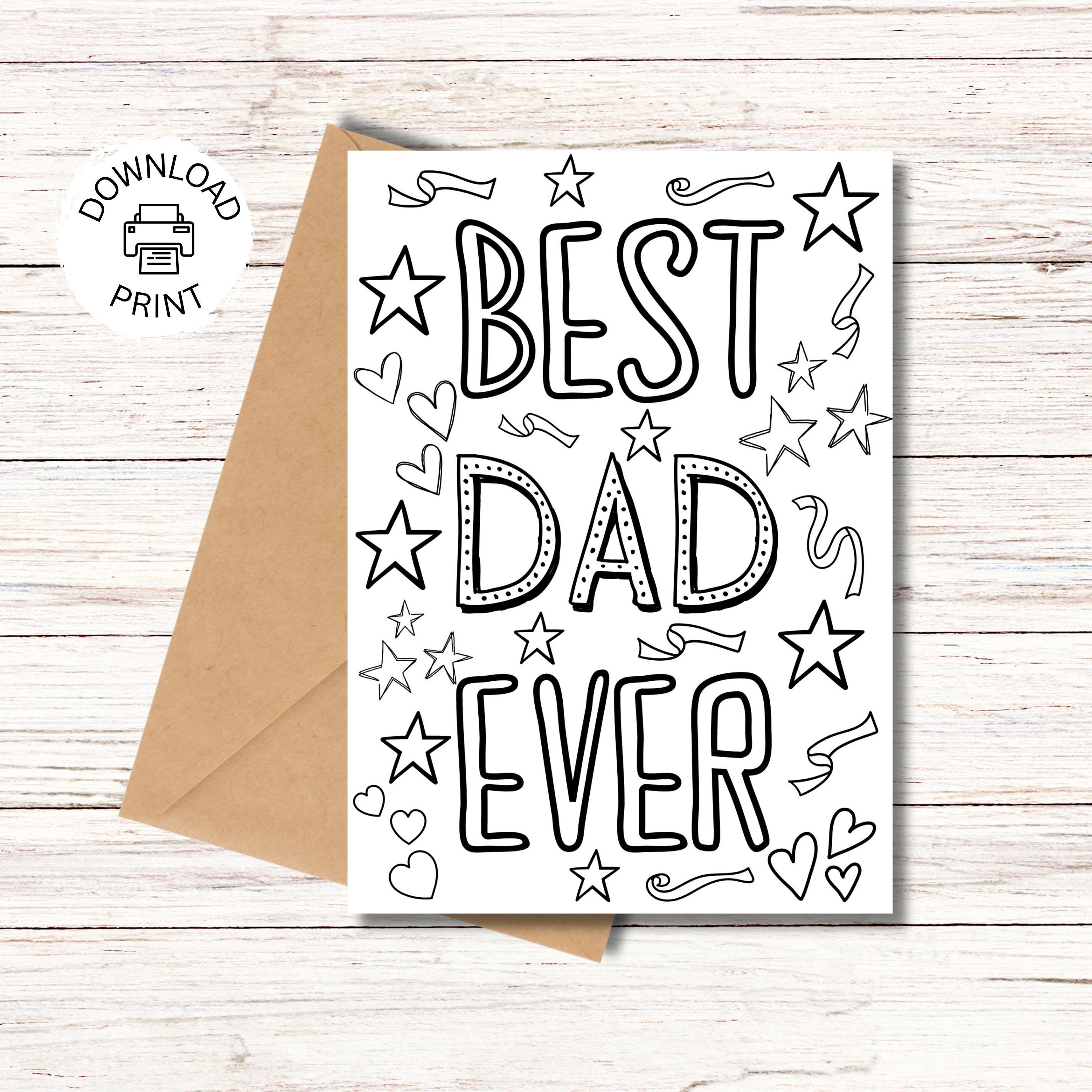 Printable Best Dad Ever Coloring Card, Birthday Card, Dad Greeting Card ...