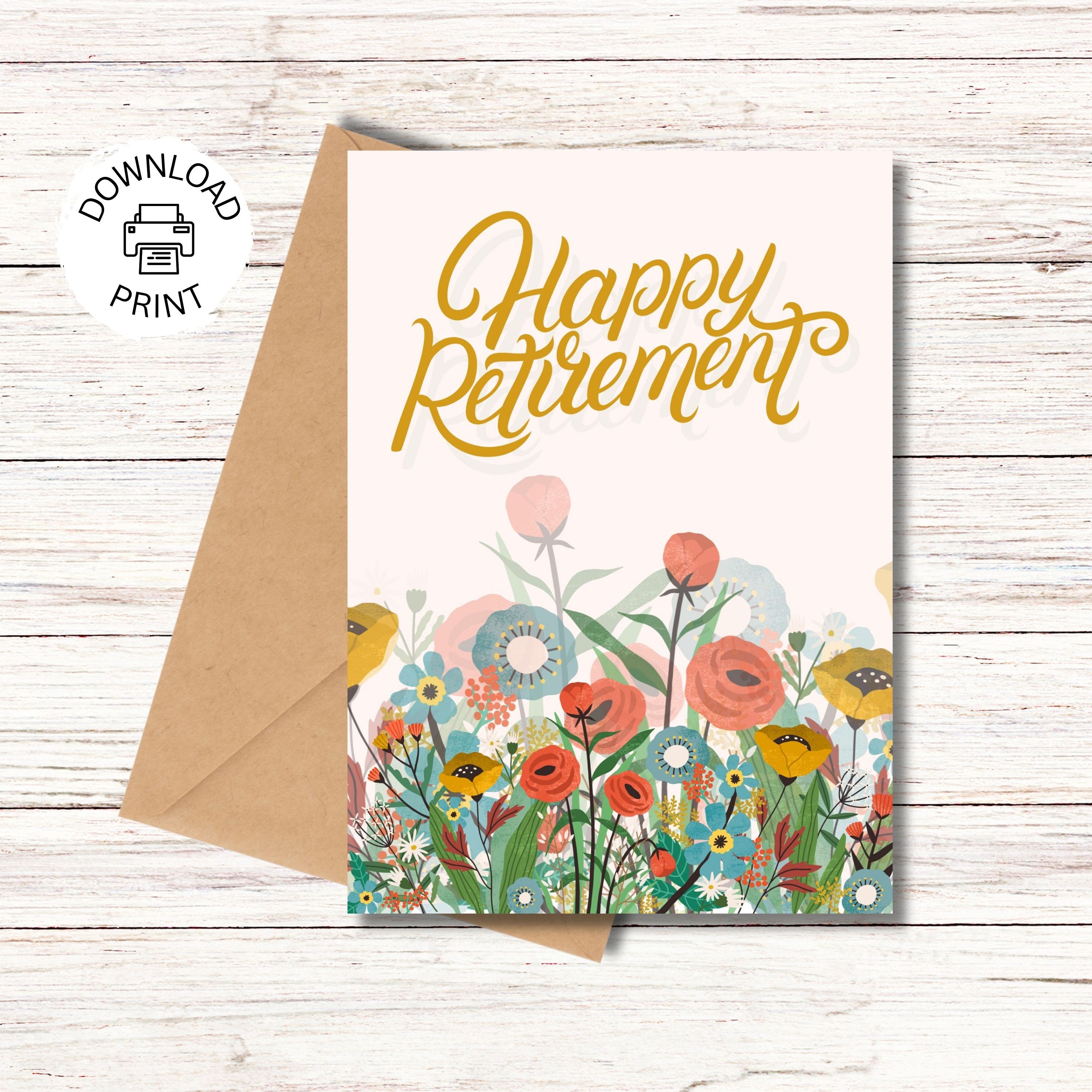 Printable Happy Retirement Card, Happy Retirement Greeting Card, Floral ...