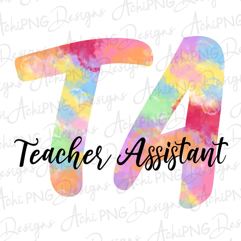 TA Teacher Assistant PNG Sublimation Design, Tie Dye, Back to School ...