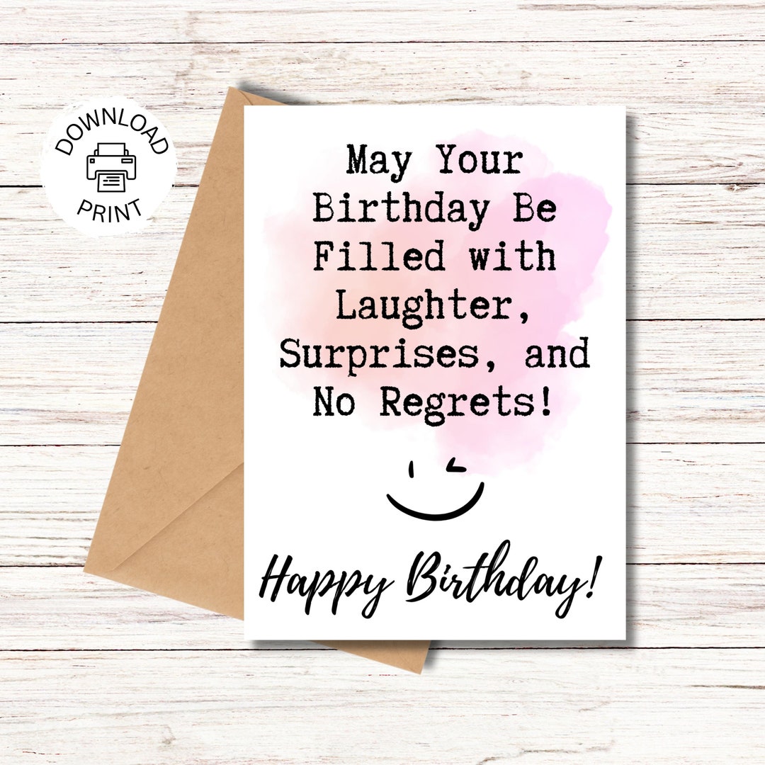 No Regrets - Happy Birthday Card - Printable Greeting Card - Funny ...