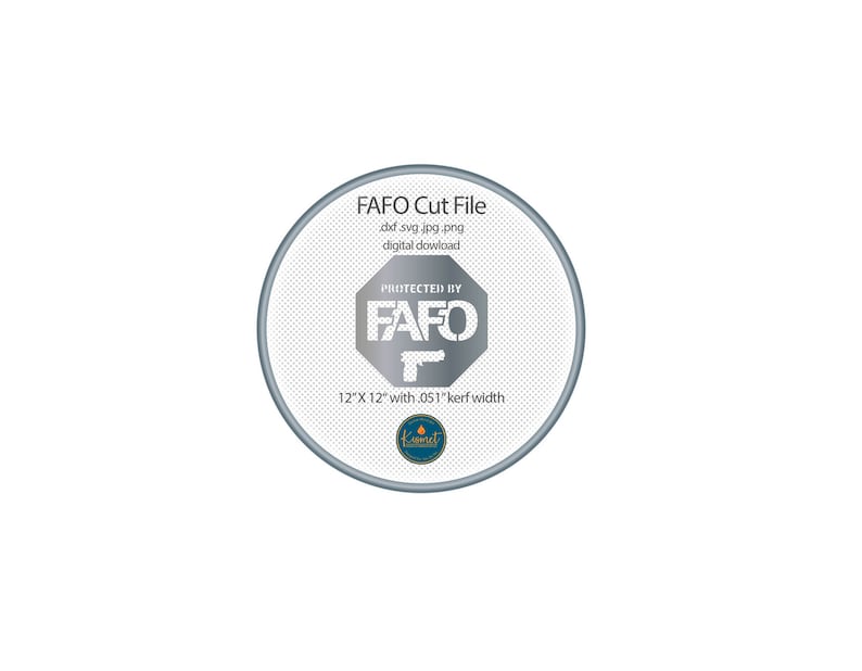 FAFO Sign Design, No Trespassing, DXF SVG Png, Plasma Laser Xtool Cut ...