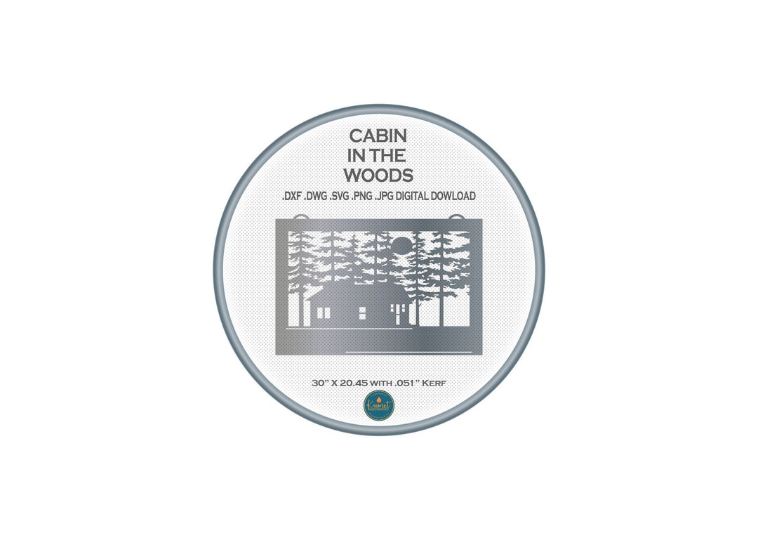Cabin Sign Dxf File for Cnc Plasma Cutting, Cabin in the Woods Sign ...