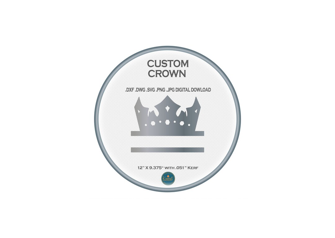 Personalized Crown Dxf File for Plasma Cut Dxf, Crown Cut File for ...